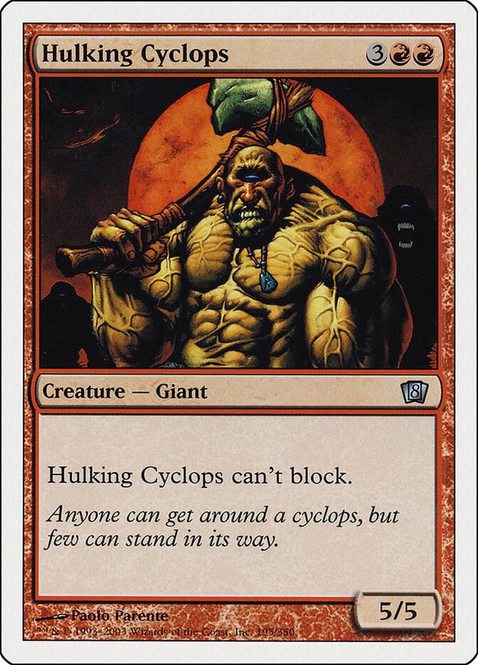Hulking Cyclops - 8th Edition - Magic: The Gathering - TCGplayer.com