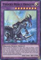 Tyrant Burst Dragon - Dragons of Legend: Unleashed - YuGiOh - TCGplayer.com