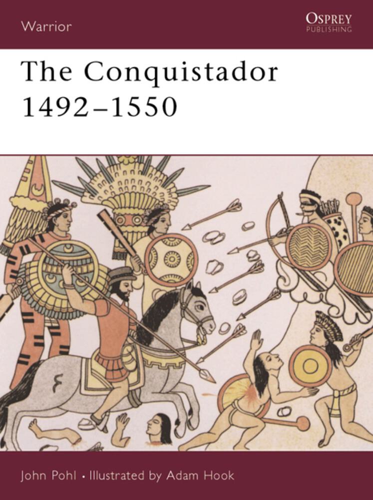 Conquistador: 1492-1550 - Osprey Books - Books - TCGplayer.com
