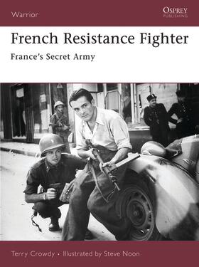 French Resistance Fighter: France's Secret Army - Osprey Books - Books ...
