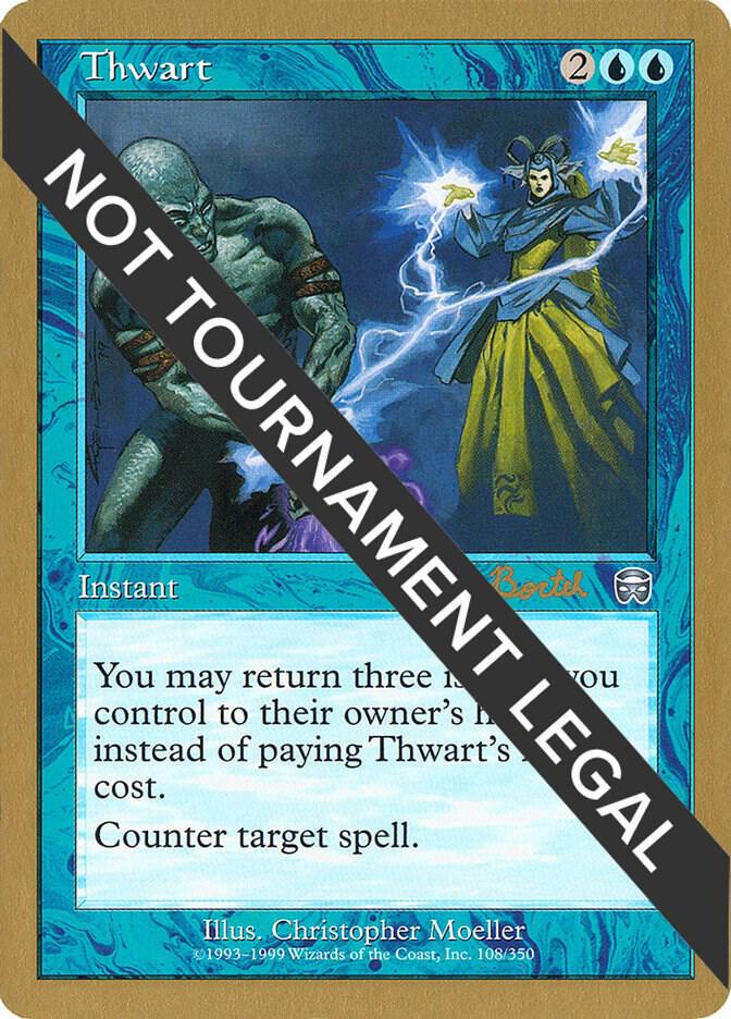 Thwart - 2001 Alex Borteh (MMQ) - World Championship Decks - Magic: The Gathering - TCGplayer.com