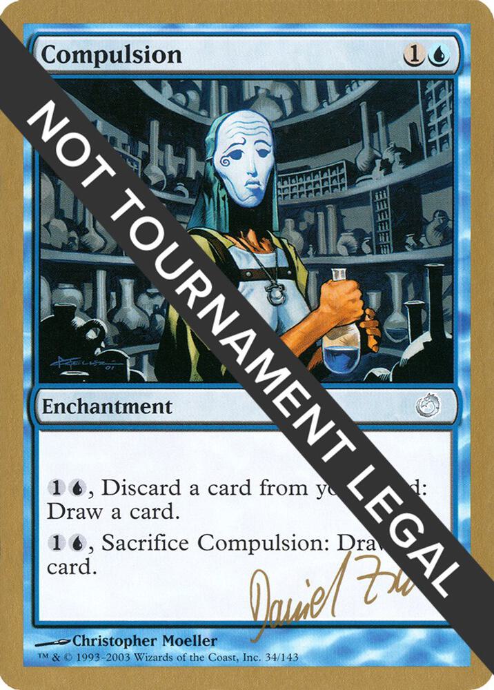 Compulsion - 2003 Daniel Zink (TOR) - World Championship Decks - Magic ...