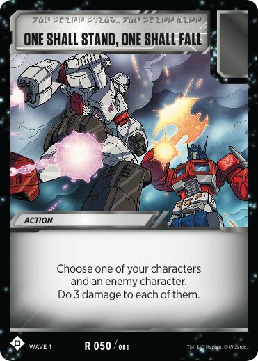 One Shall Stand One Shall Fall Wave 1 Transformers TCG