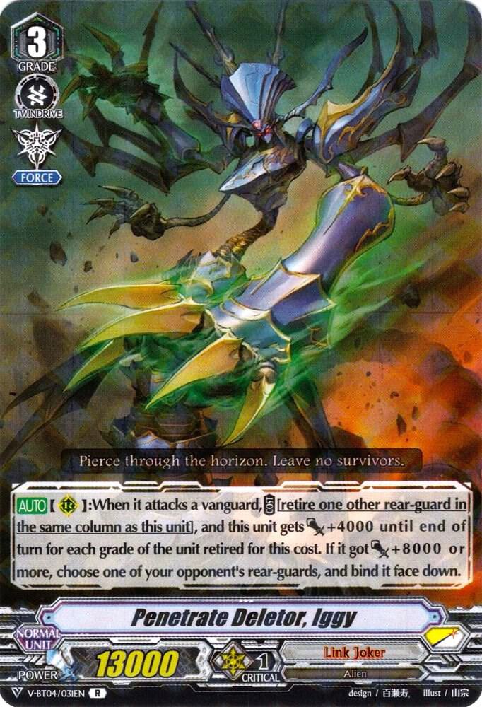 Penetrate Deletor, Iggy - V-BT04: Vilest! Deletor - Cardfight Vanguard