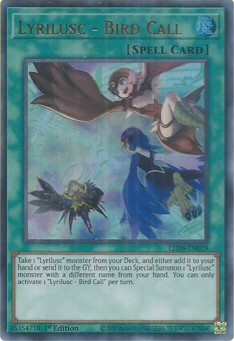 Lyrilusc - Bird Call - Legendary Duelists: Synchro Storm - YuGiOh ...