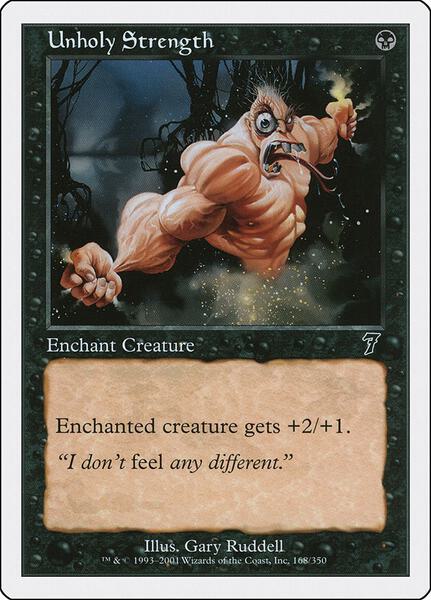 Unholy Strength - 7th Edition - Magic: The Gathering - TCGplayer.com