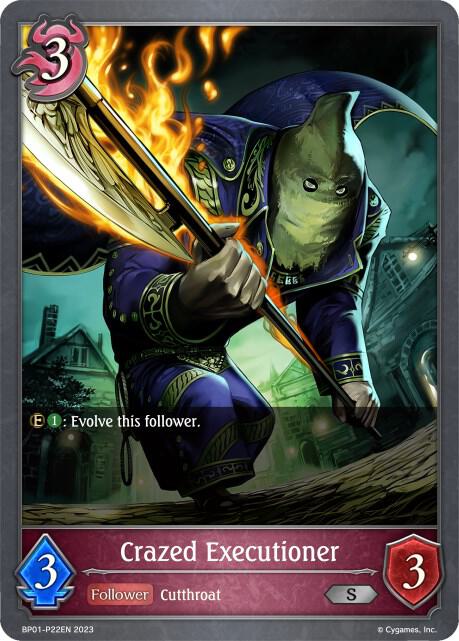 Crazed Executioner - P22EN (Foil) - BP01: Advent of Genesis - Shadowverse: Evolve - TCGplayer.com