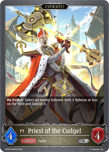 Priest of the Cudgel (Evolved) - SD06: Maculate Ablution - Shadowverse: Evolve