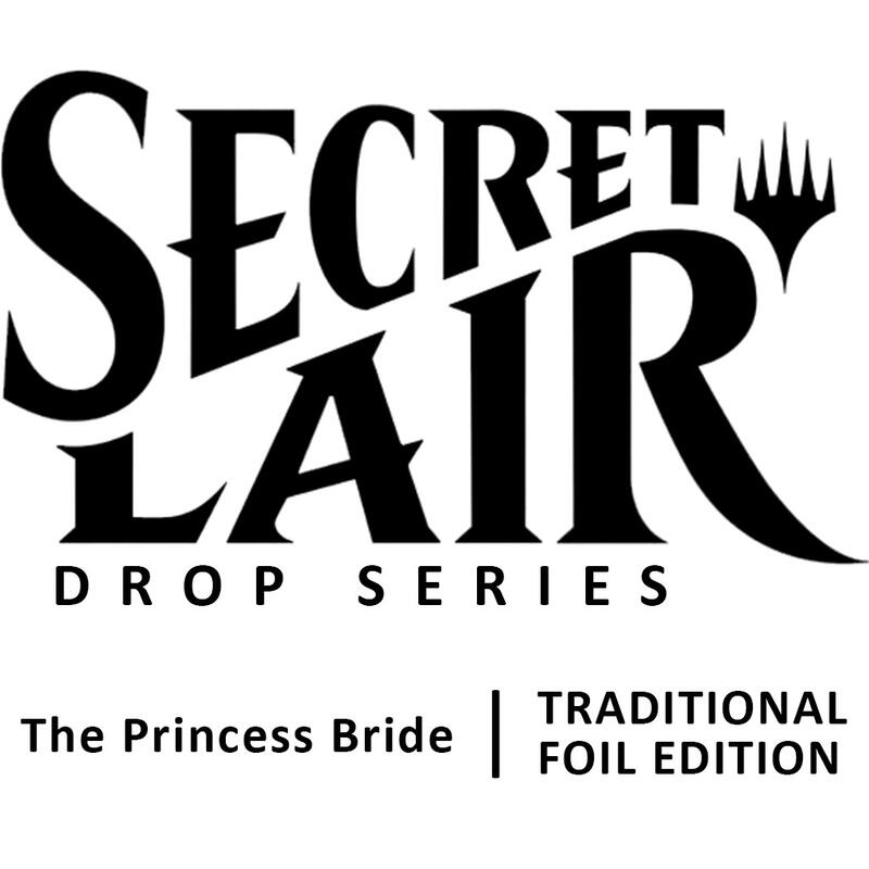 Secret Lair Drop: Secret Lair x The Princess Bride - Traditional Foil ...