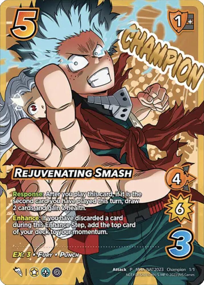Rejuvenating Smash (Pro Hero Nationals 2023 Champion) - UniVersus: My ...