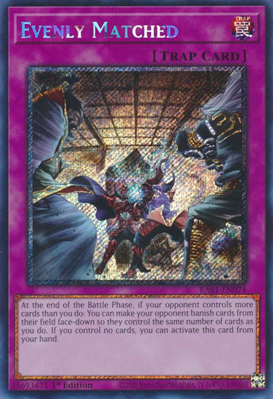 Evenly Matched (Platinum Secret Rare) - 25th Anniversary Rarity Collection - YuGiOh - TCGplayer.com