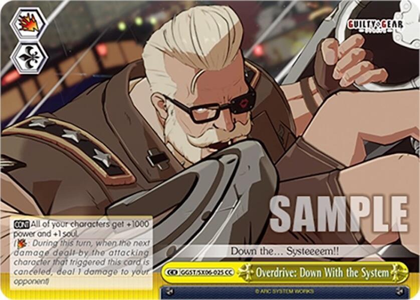 Overdrive: Down With the System - Guilty Gear -Strive- - Weiss Schwarz ...