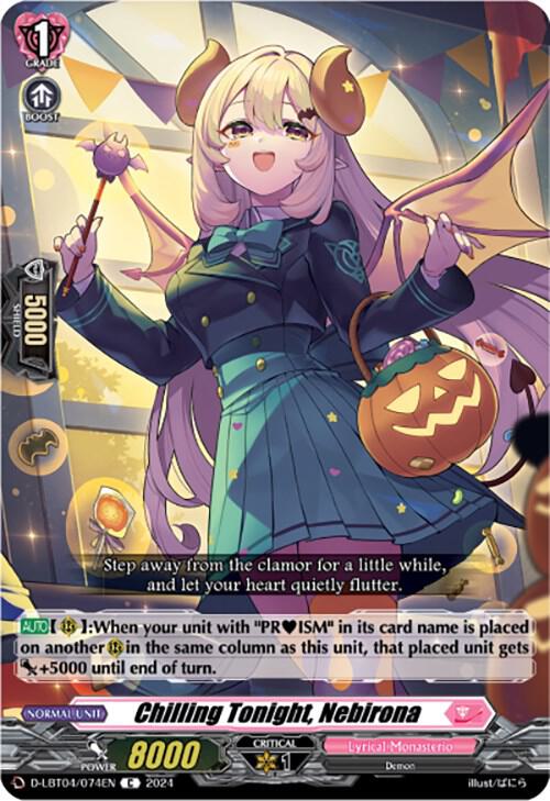 Chilling Tonight, Nebirona - D-LBT04: Lyrical Monasterio ~Trick or Trick!~ - Cardfight Vanguard ...