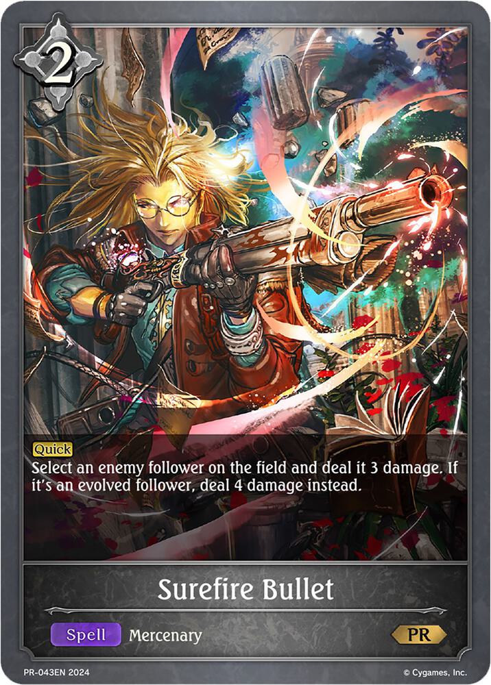 Surefire Bullet - Shadowverse: Evolve Promo Cards - Shadowverse: Evolve - TCGplayer.com