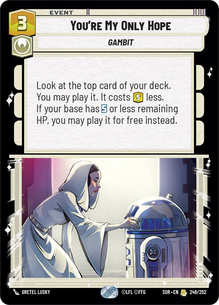 You're My Only Hope - Spark of Rebellion - Star Wars: Unlimited ...