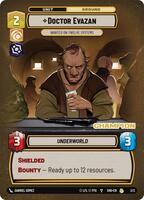Doctor Evazan - Wanted on Twelve Systems (Champion) - Store Showdown ...