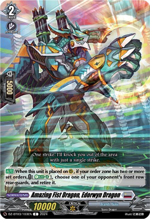 Amazing Fist Dragon, Edorwyn Dragon - DZ-BT03: Dimensional Transcendence - Cardfight Vanguard