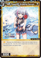 Alto//Fesonne, Erupting Cannon - Fessone Diva - WIXOSS