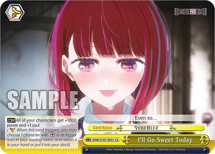 I'll Go Sweet Today - [OSHI NO KO] - Weiss Schwarz - TCGplayer.com