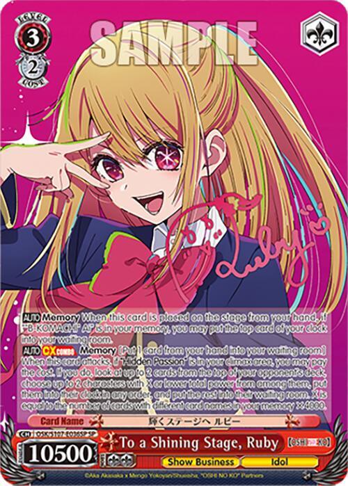 To a Shining Stage, Ruby (SP) - [OSHI NO KO] - Weiss Schwarz - TCGplayer.com