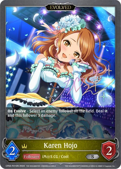 Karen Hojo (Evolved) - P21EN (Foil) - CP02: THE IDOLM@STER CINDERELLA GIRLS - Shadowverse ...