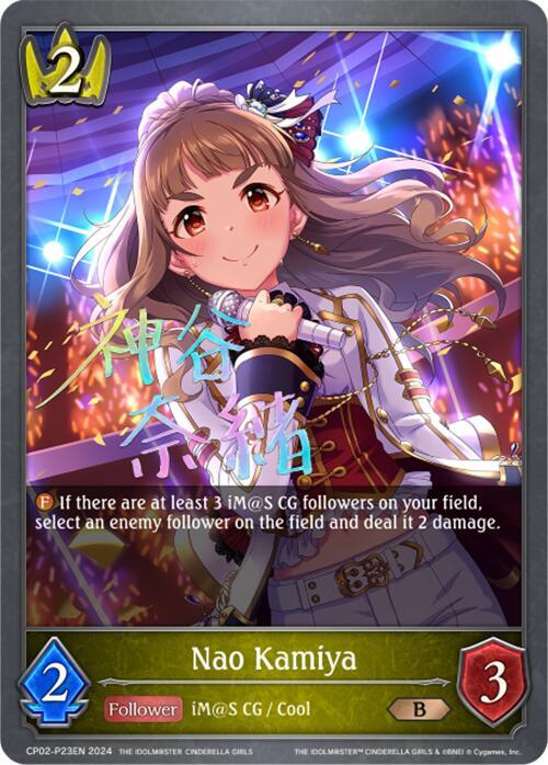 Nao Kamiya - P23EN (Foil) - CP02: THE IDOLM@STER CINDERELLA GIRLS - Shadowverse: Evolve ...