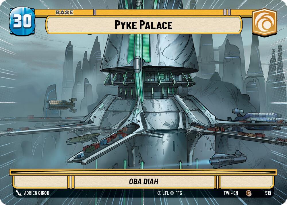 Pyke Palace (Hyperspace) - Twilight of the Republic - Star Wars: Unlimited
