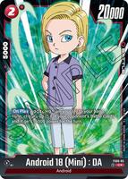 Android 18 (Mini) : DA (Bonus Pack Alternate Art) - Starter Deck 6: Son ...