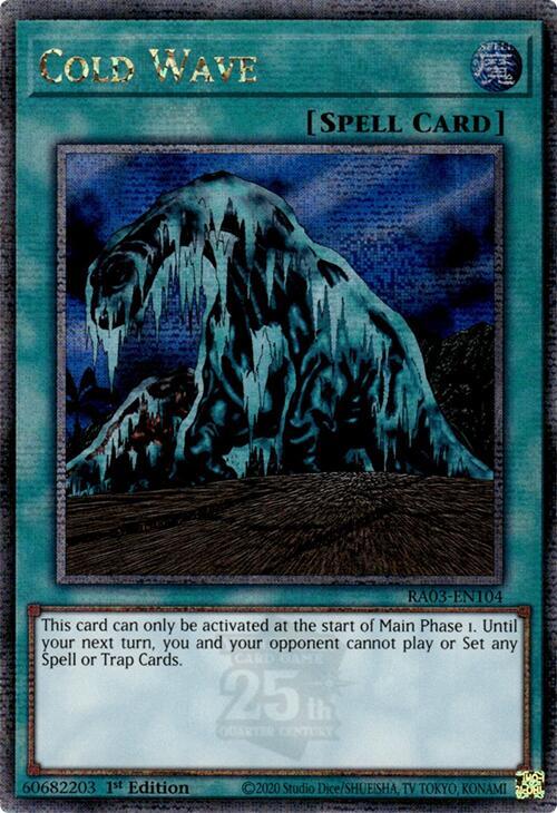 Cold Wave (Quarter Century Secret Rare) - Quarter Century Bonanza - YuGiOh