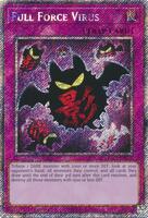 Full Force Virus (Platinum Secret Rare) - Quarter Century Bonanza ...