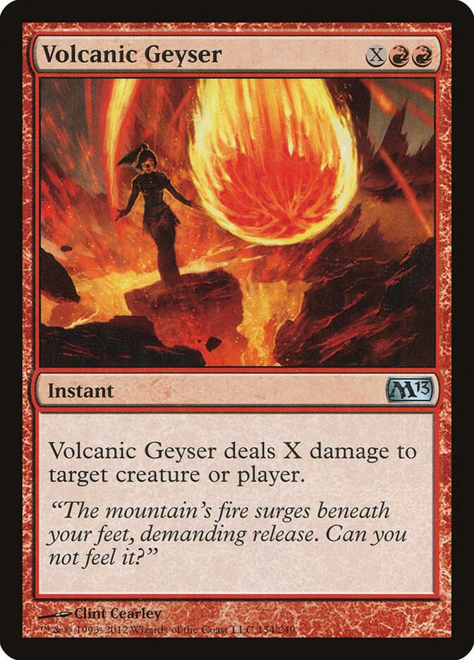 Volcanic Geyser - Magic 2013 (M13) - Magic: The Gathering