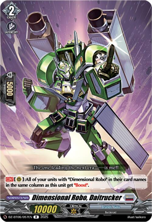 Dimensional Robo, Daitrucker - DZ-BT06: Generation Dragenesis - Cardfight Vanguard