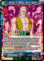 Android 13, Military Terror Creation - History of Z Pre-Release Cards ...