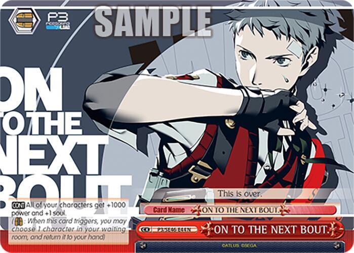 ON TO THE NEXT BOUT. - Persona 3 Reload Premium Booster - Weiss Schwarz ...