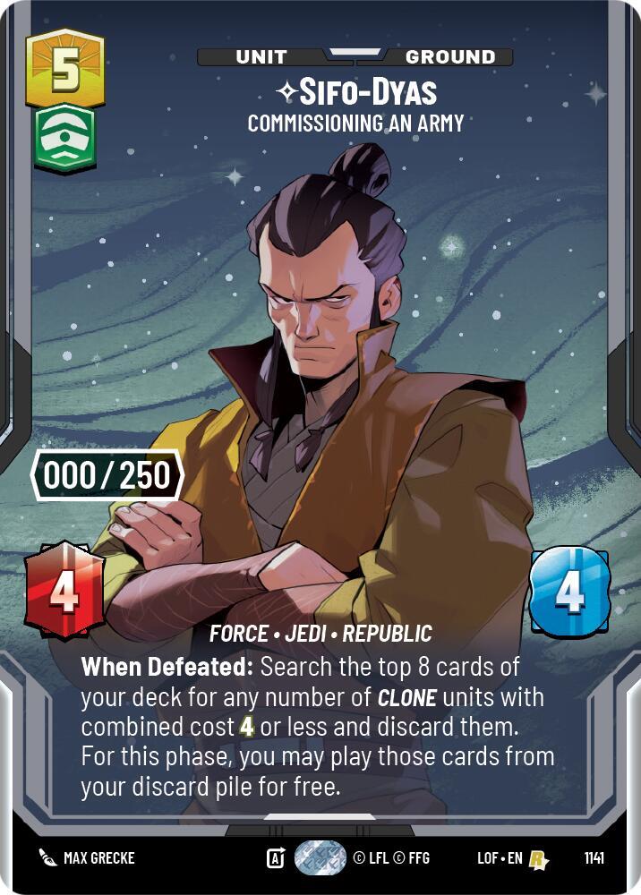 Sifo-Dyas - Commissioning An Army (Serialized) - Legends of the Force - Star Wars: Unlimited ...