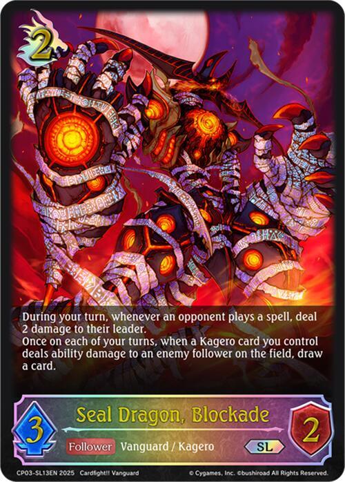 Seal Dragon, Blockade (SL) - CP03: Cardfight!! Vanguard - Shadowverse: Evolve - TCGplayer.com