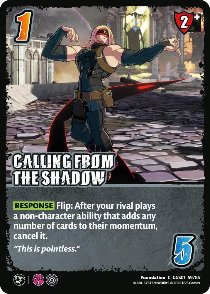 CALLING FROM THE SHADOW - GUILTY GEAR -STRIVE- - UniVersus - TCGplayer.com