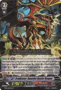Eradicator, Gauntlet Buster Dragon - BT10: Triumphant Return of the King of Knights - Cardfight ...