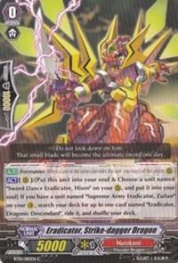 Eradicator, Strike-dagger Dragon - BT10: Triumphant Return of the King of Knights - Cardfight ...