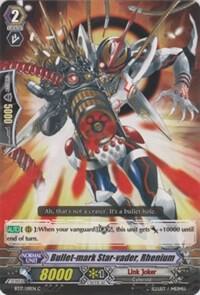 Bullet-mark Star-vader, Rhenium - BT17: Blazing Perdition ver.E - Cardfight Vanguard